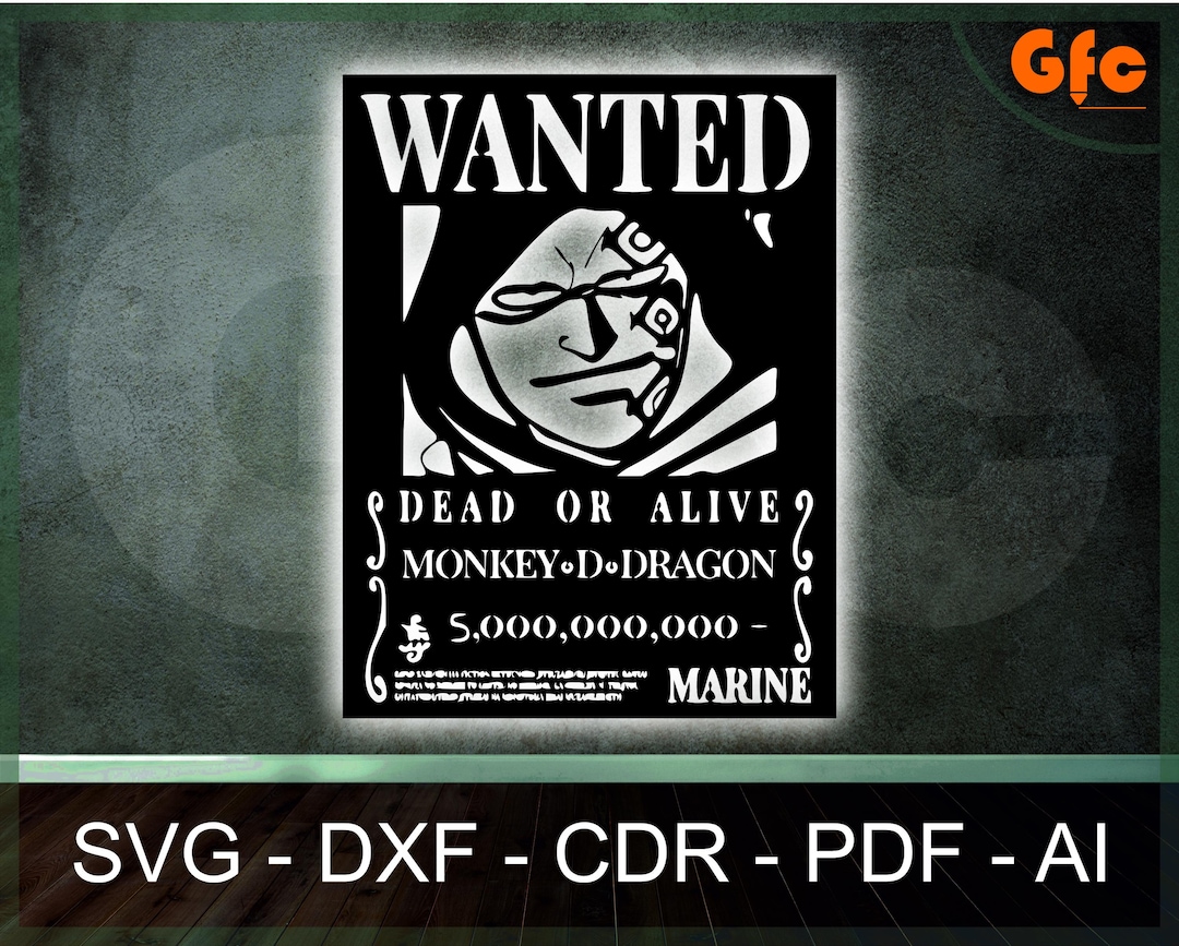Dragon Wanted Poster Svg - One Piece Characters Wanted Poster Dxf-cdr ...