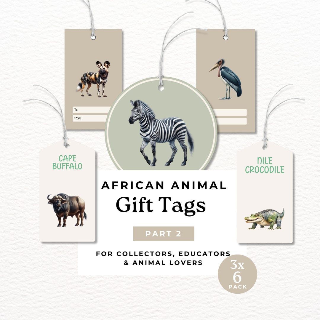 Printable Tags, African Animals Part 2, Rectangular, Gift & Round Tags ...
