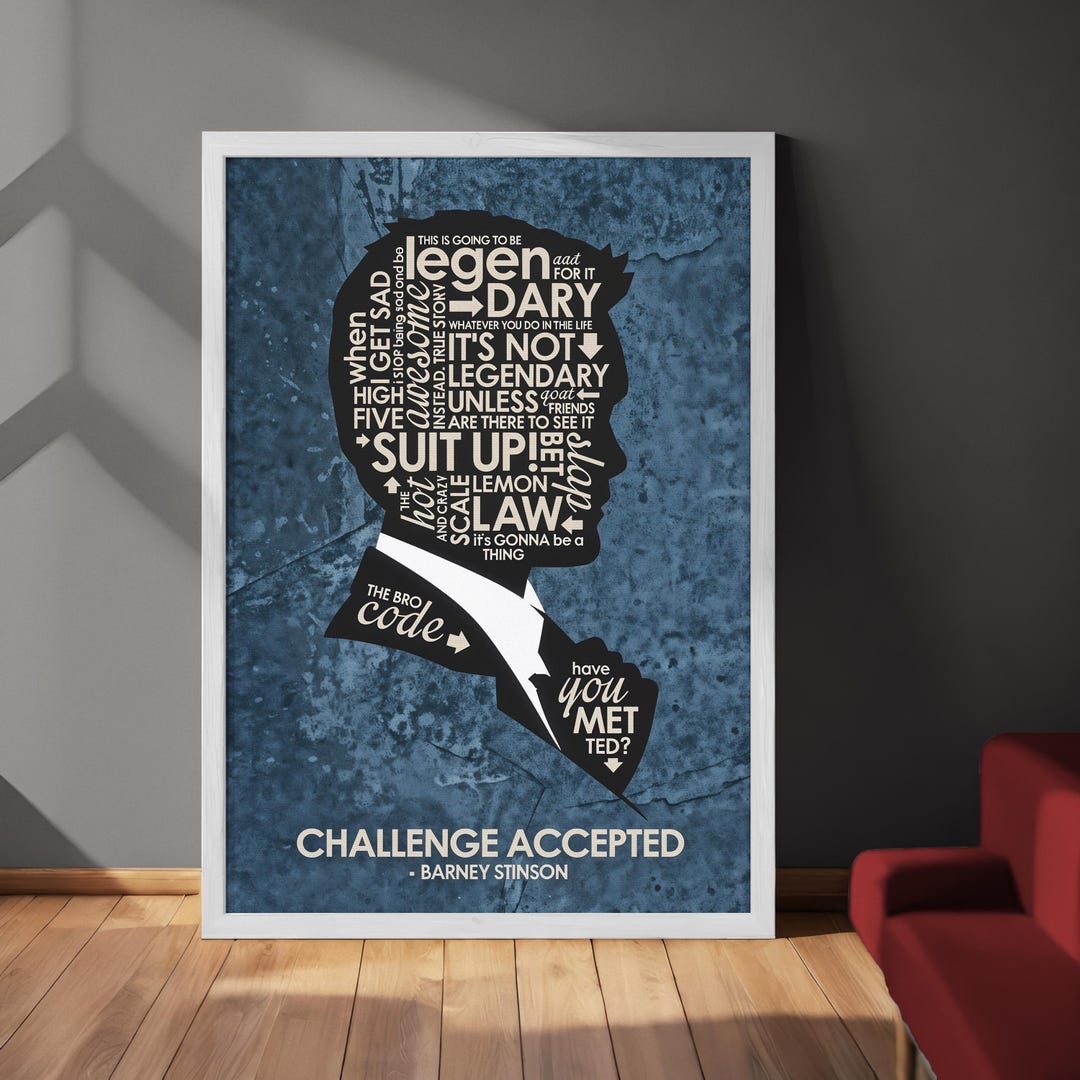 Barney Stinson Wall Art, How I Met Your Mother Decor, Motivational ...