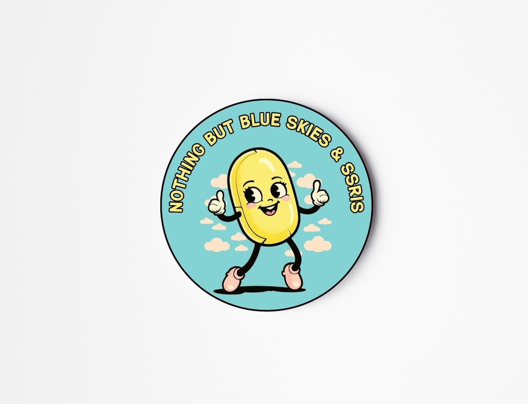 Blue Skies & Ssris Sticker | Mental Health Glossy Sticker | Laptop ...