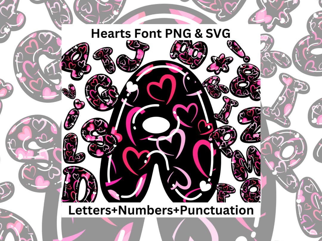Hearts Letters, Numbers & Punctuation SVG PNG, 3D Love Font, Romantic ...