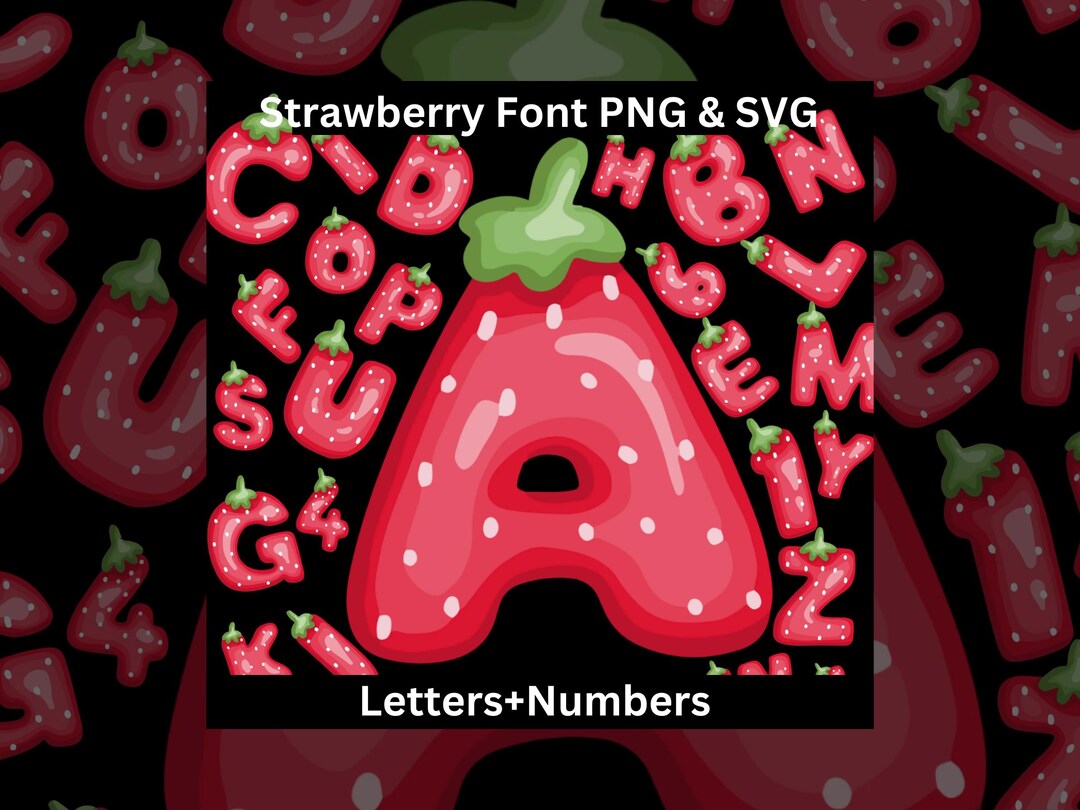 Strawberry Letters & Numbers SVG PNG, Sweets Letters, 3D Strawberry ...