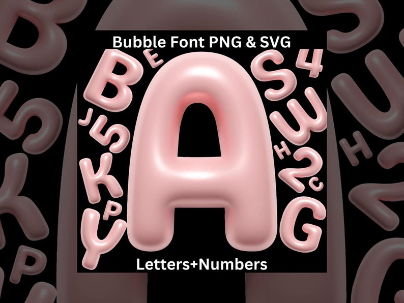 Chunky Letters & Numbers SVG PNG, 3D Bubbly Pink Alphabet, Balloon ...