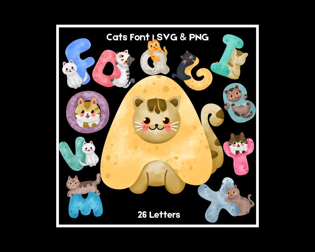 Cat Font SVG PNG, Cartoon Letters, Cute Cat Alphabet, Kids Alphabet ...