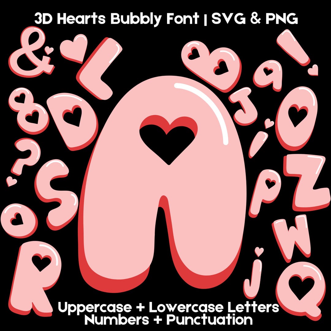 3D Love Font SVG & PNG, Hearts Font, Romantic Alphabet, Comic Alphabet ...