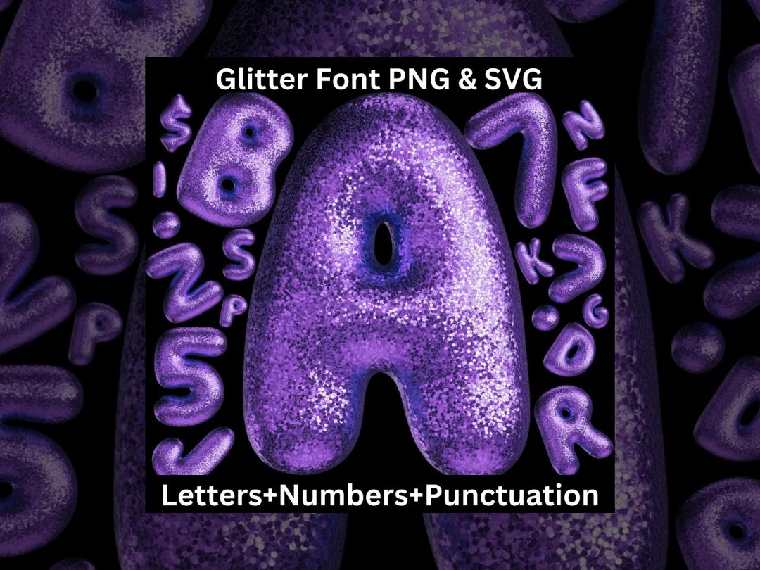 Glitter Letters, Numbers & Punctuation SVG PNG, Purple Bubbly Glitter ...