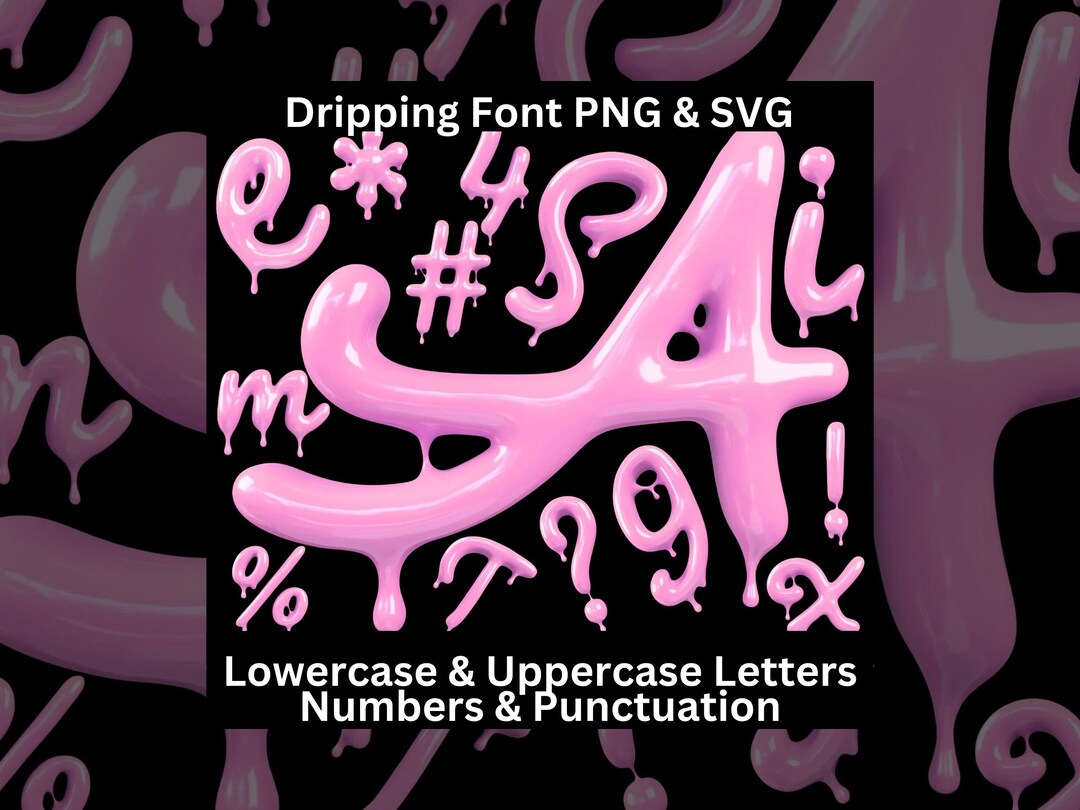 Dripping Pink Font: 3D Liquid Letters, Numbers, Punctuation (SVG, PNG ...