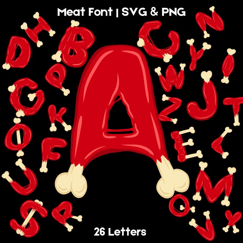 Meat Font SVG PNG, Chicken Letters, Stake Alphabet, Beef Font ...