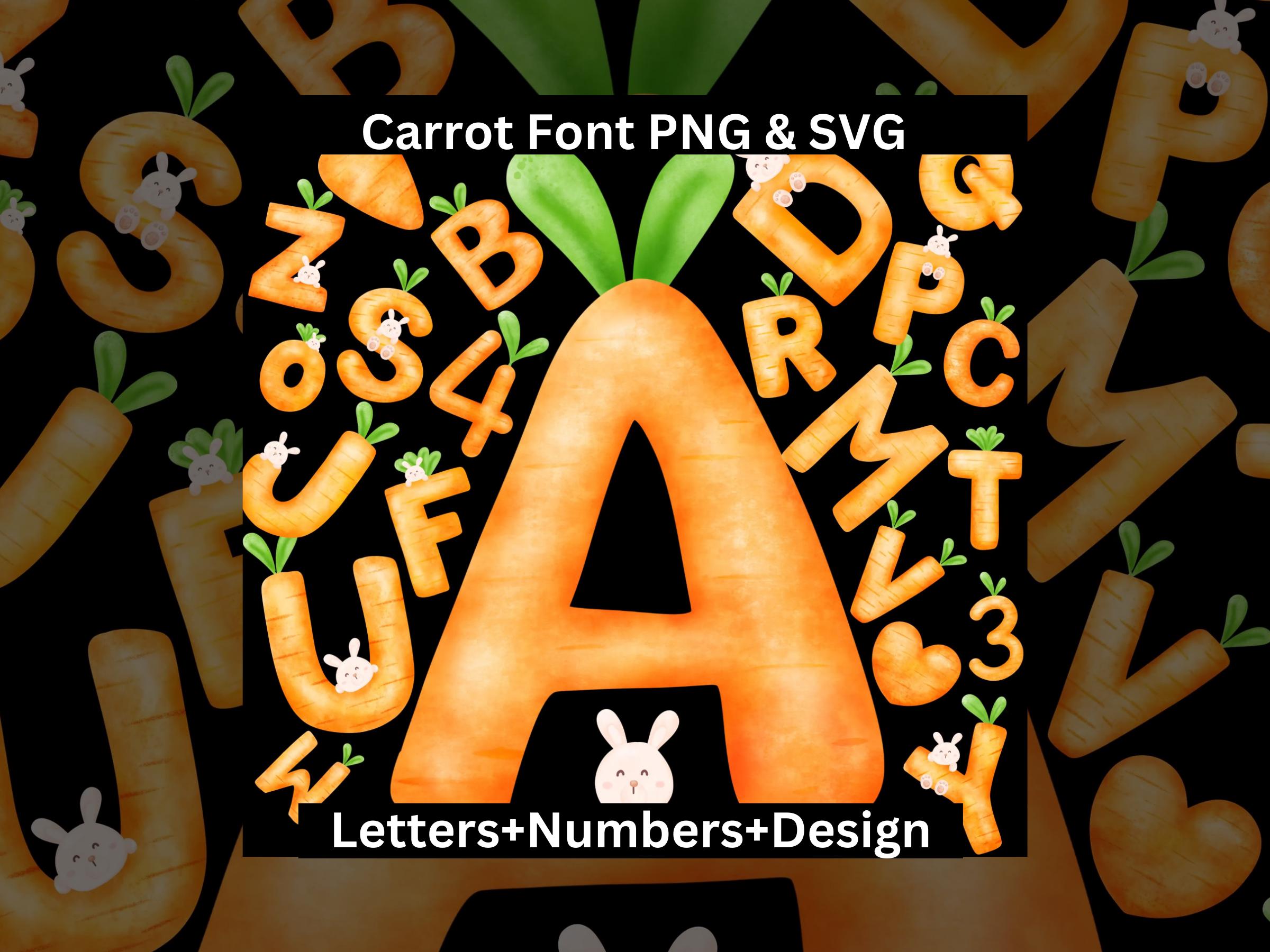 Carrot Letters PNG & SVG, Bunny Cartoon Font, Rabbit Alphabet, Easter ...