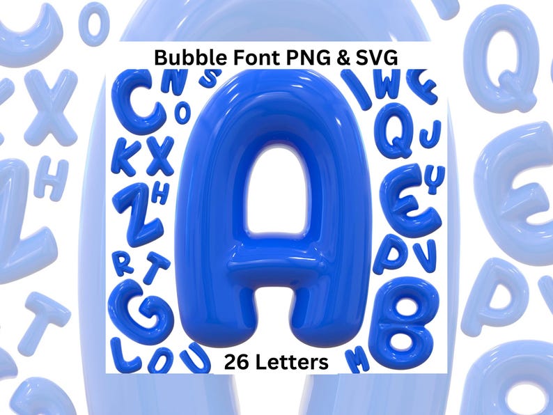 Chunky Letters SVG PNG, 3D Bubbly Blue Alphabet, Balloon Letters, Rose ...