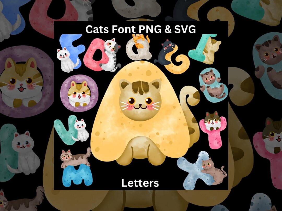 Cat Letters SVG PNG, Cartoon Font, Cute Cat Alphabet, Kids Alphabet ...