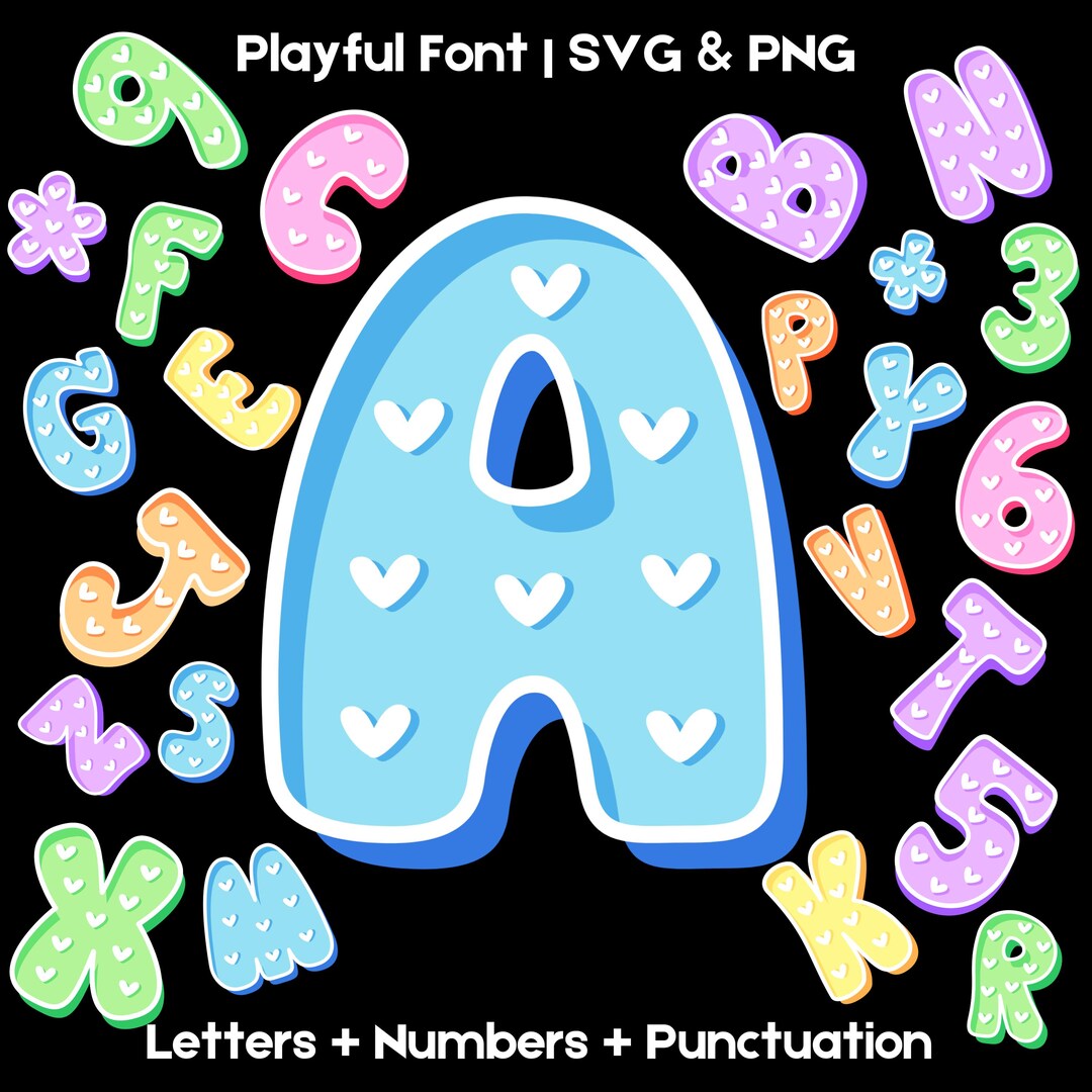 Hearts Playful Colorful Font SVG PNG, Kids Letters, Playful Numbers ...