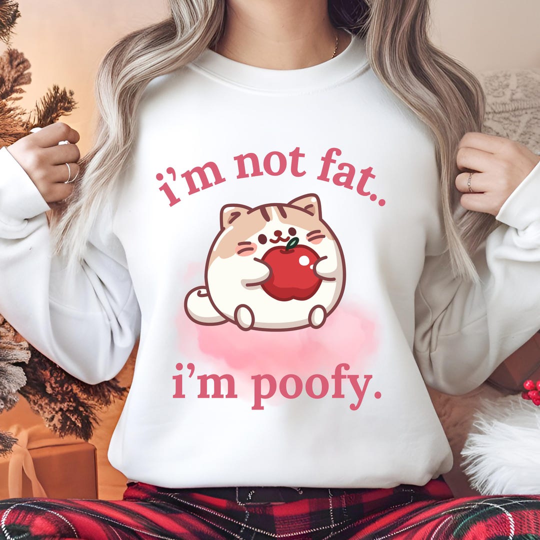 I'm Not Fat I'm Poofy PNG&SVG, Cat Owner Gift, Funny Sayings Svg, Funny ...