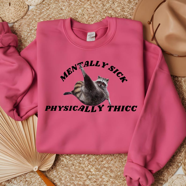 Mentally Sick Physically Thicc SVG&PNG, Trash Panda Humor, Mental ...