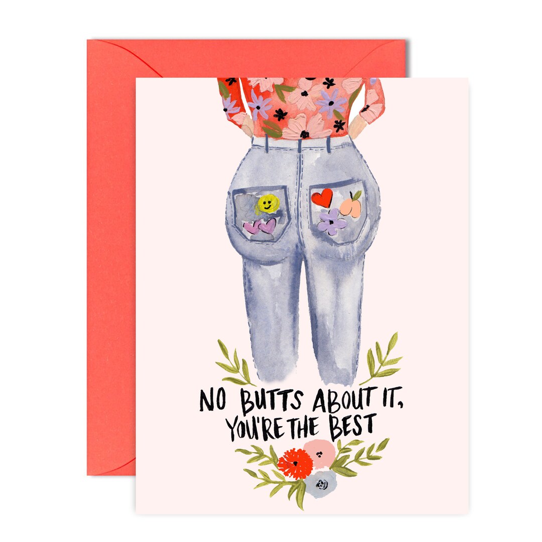Friendship Greetings - No Butts About It You're the Best - Painted ...