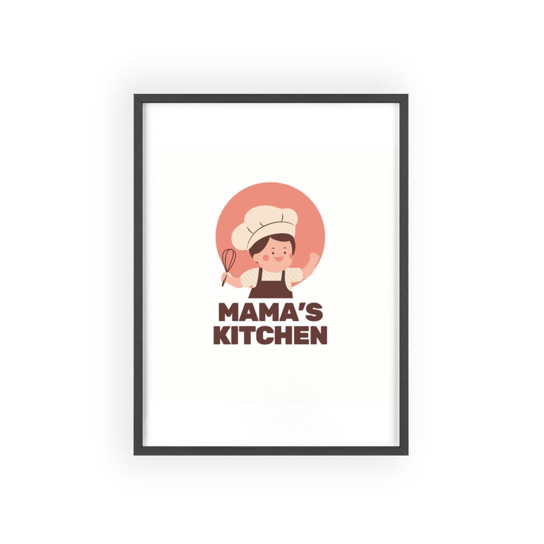 Mama's Kitchen Poster With Wooden Frame, Kitchen Decor Print, Chef Wall ...