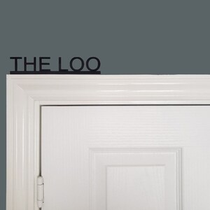 The Loo Toilet Door Topper Sign - Place Above Your Bathroom Door Frame ...