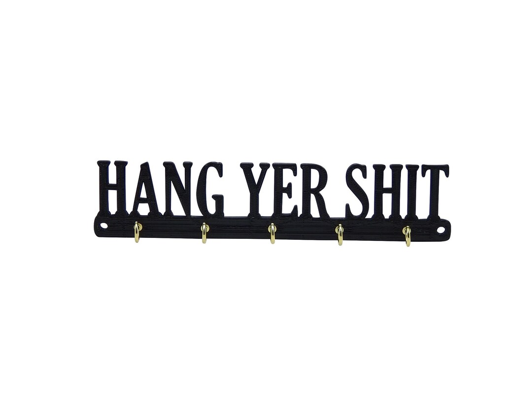 Hang Yer (your) Shit Funny Wall Key Rack Holder Hanger Entryway ...