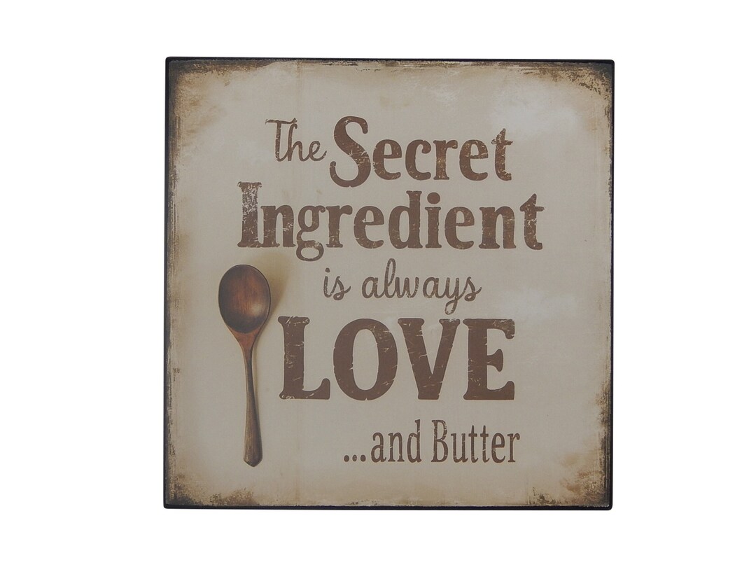The Secret Ingredient is Always Love and Butter Funny Farmhouse Kitchen ...