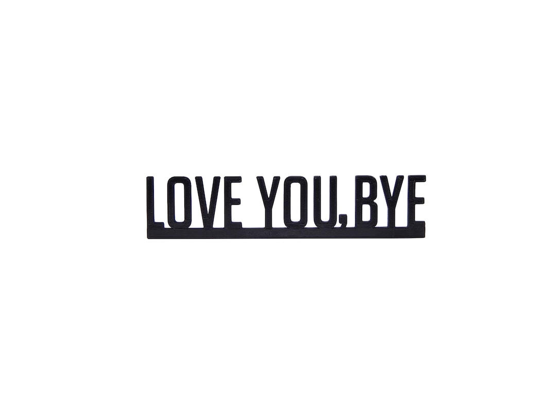Love You, Bye Door Topper Sign - Place Above Door Frame or on Wall - 8 ...