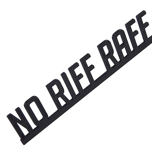No Riff Raff Funny Door Topper Sign -place Above Door Frame or on Wall ...