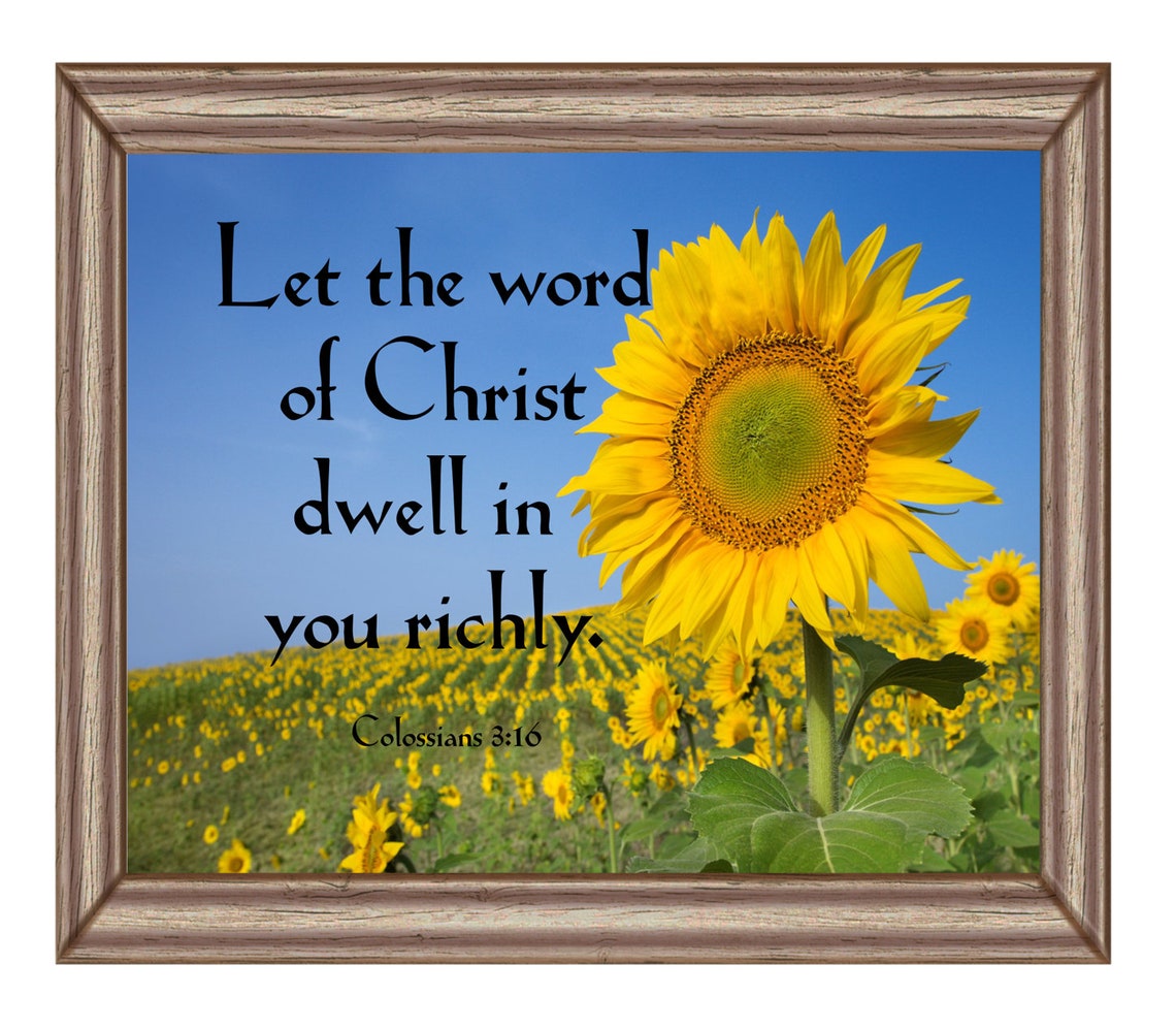 Bible Verse Wall Art Sunflower Bible Art Print Colossians 3:16 - Etsy
