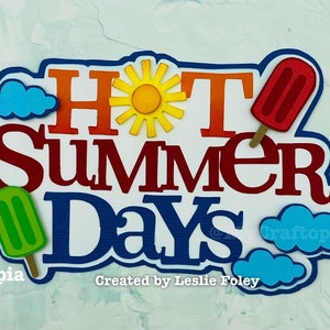 Title Hot Summer Days Premade Scrapbooking Embellishment Title Die Cut ...