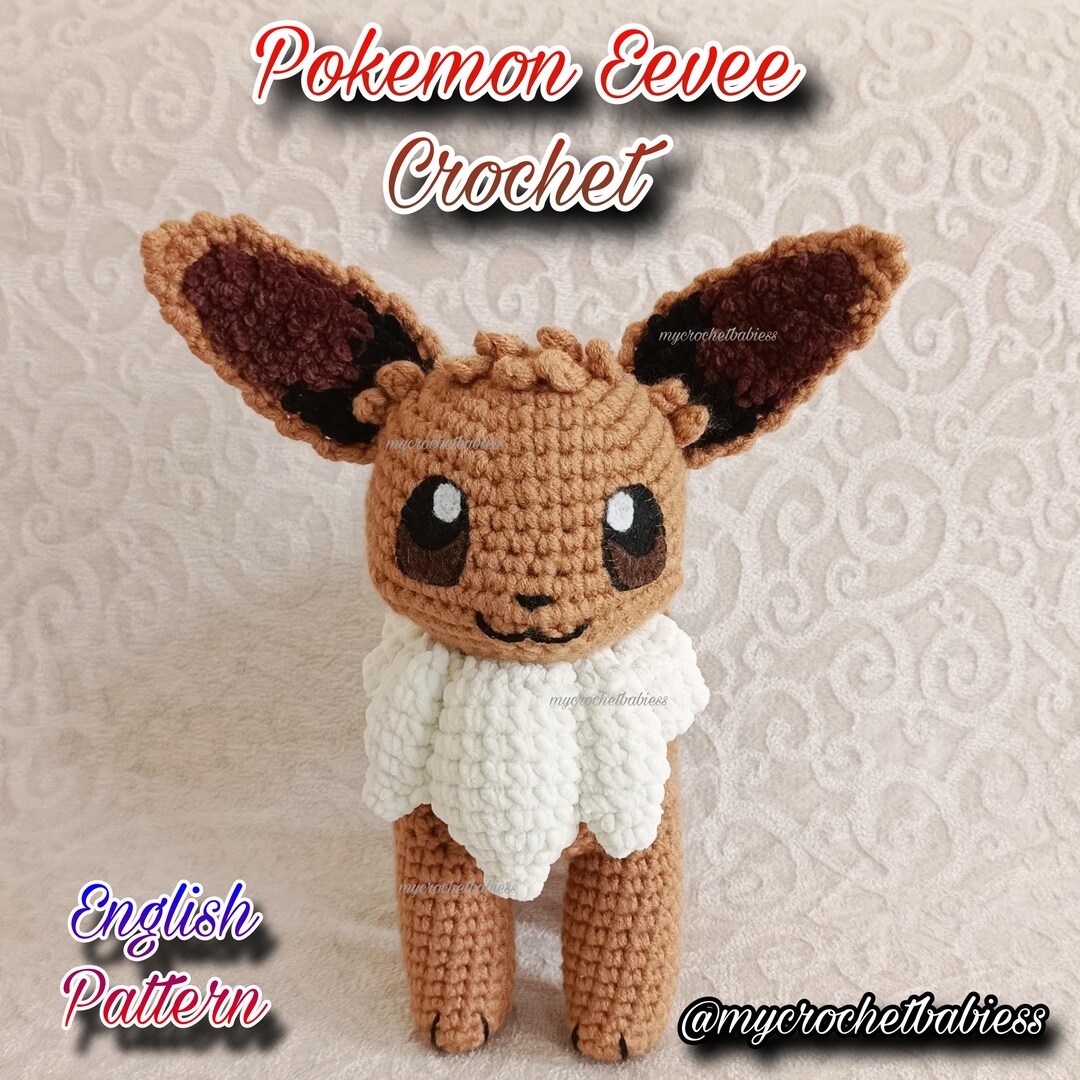Eevee Crochet Pattern in English/ Handmade Amigurumi Pokemon/ Modèle Crochet / Схема крючком PDF ...