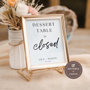 Dessert Table is Closed Sign, Modern Wedding Sign Template, Editable ...
