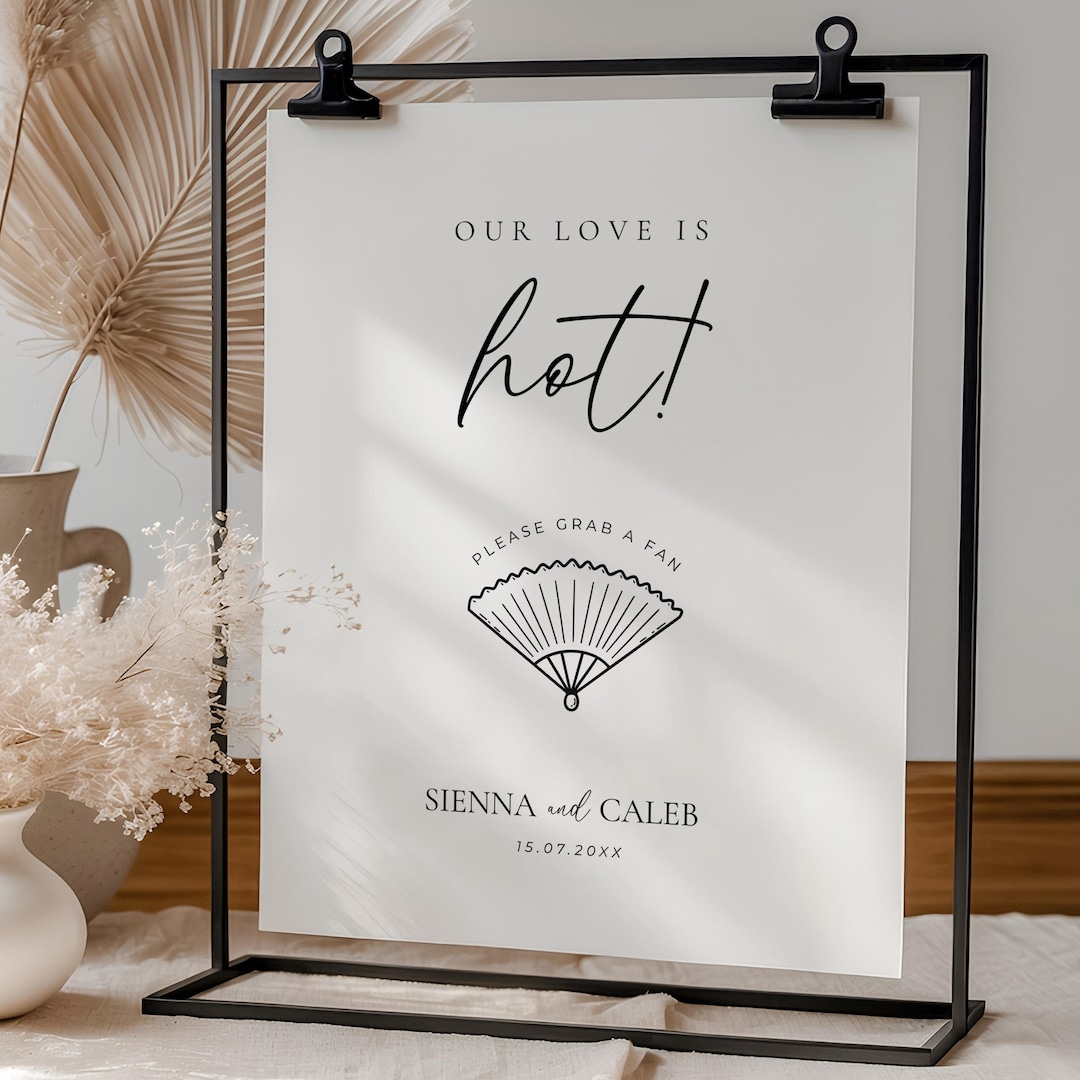 Wedding Fan Sign: 'our Love is Hot' Printable Template (digital ...