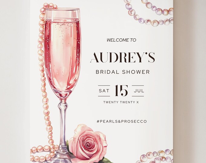 Custom Bridal Shower Welcome Sign, Pearls and Prosecco Bridal Shower ...