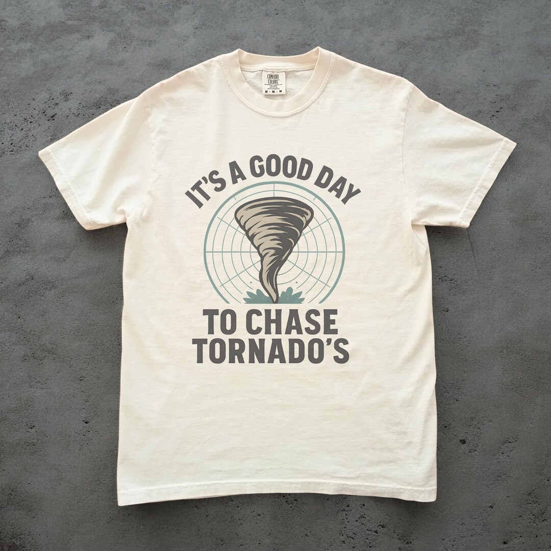 Storm Chaser Shirt, Chase Tornadoes Tee, Unisex Comfort Colors, Tornado ...