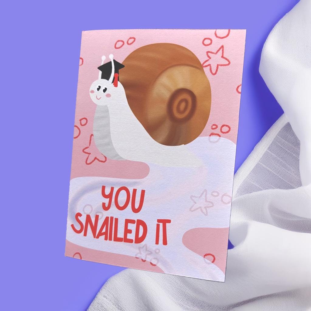 Funny "you Snailed It" Graduation Card – Cute Snail Pun Congratulations ...
