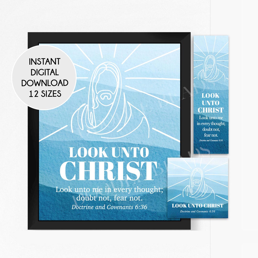 2025 LDS Youth Theme Look Unto Christ Printable Poster | YW Bulletin ...