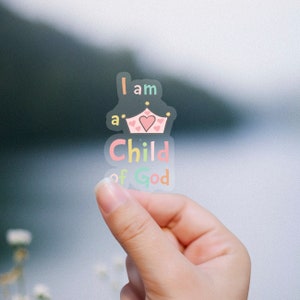 I Am a Child of God, Christian Stickers for Children, for Boys, Girls ...