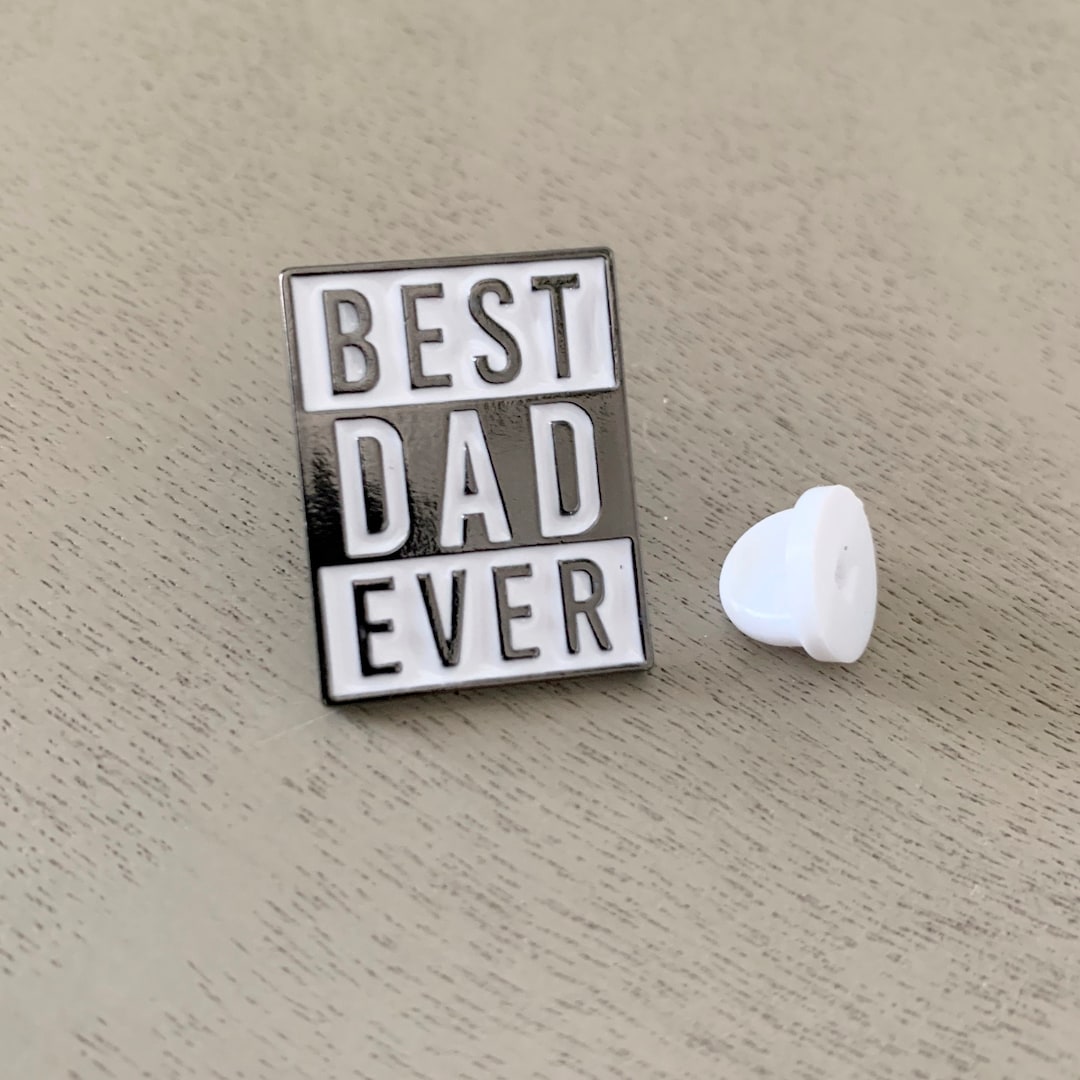 Best Dad Ever Pin, Dad Gifts and Accessories, Hard Enamel Lapel Pin ...