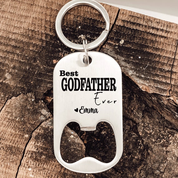 Godfather Bottle Opener Keychain Personalized Keychain Personalized Gift Best Godfather Ever Confirmation Communion Baptism Gift Godfather Etsy UK