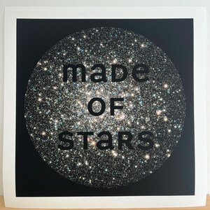 Made of Stars - Limited Edition, Fine Art Giclee, Space Print - Etsy