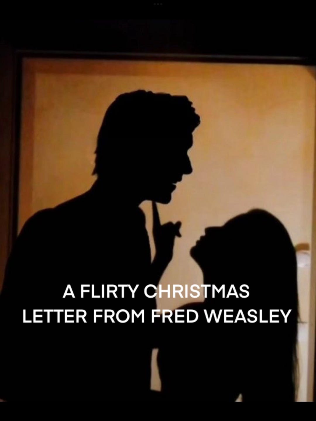 Flirty Fred Weasley Christmas Letter: Romantic Harry Potter Gift ...