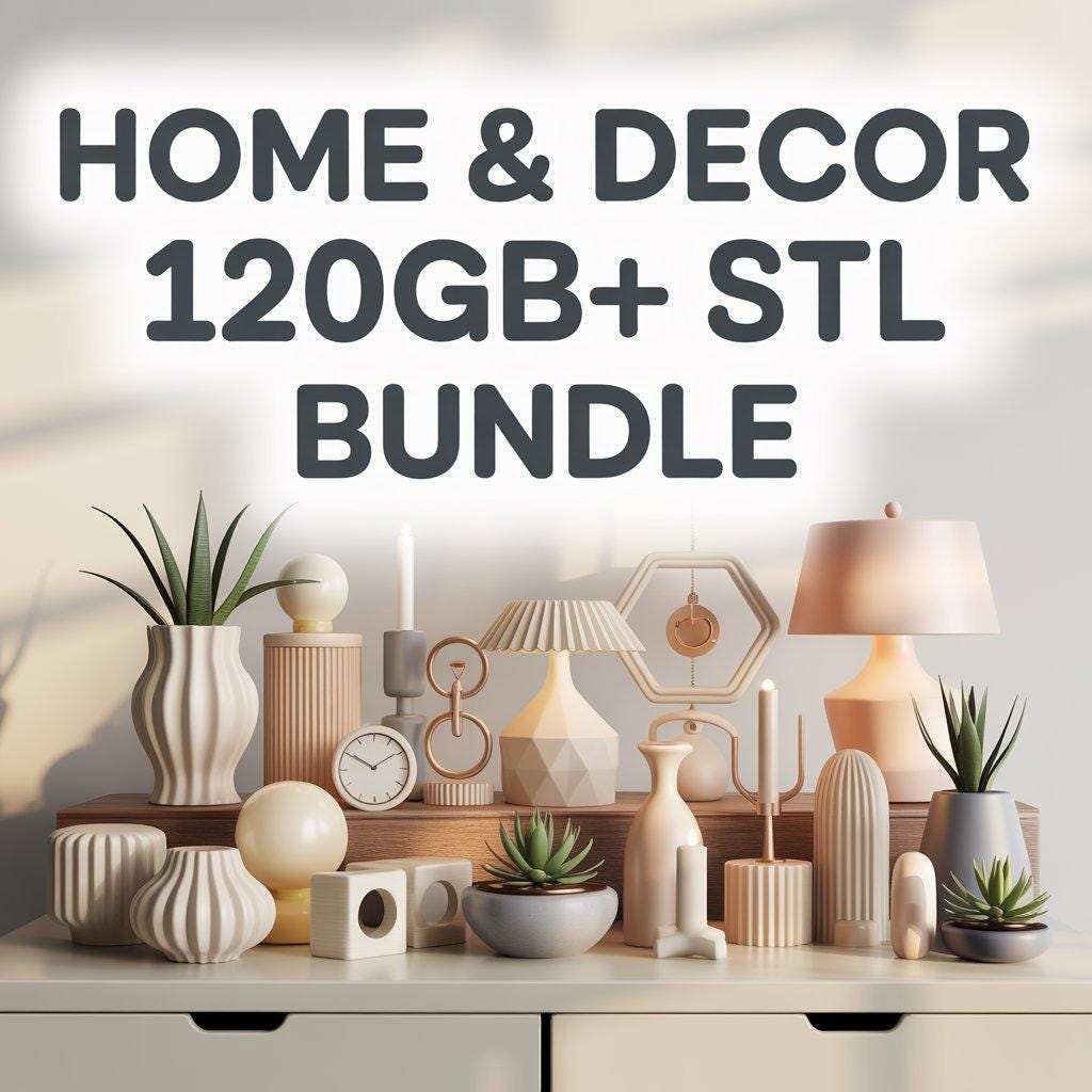 Home & Decor 120GB+ STL Bundle | 3D Printable Home Design Pack | Vases ...