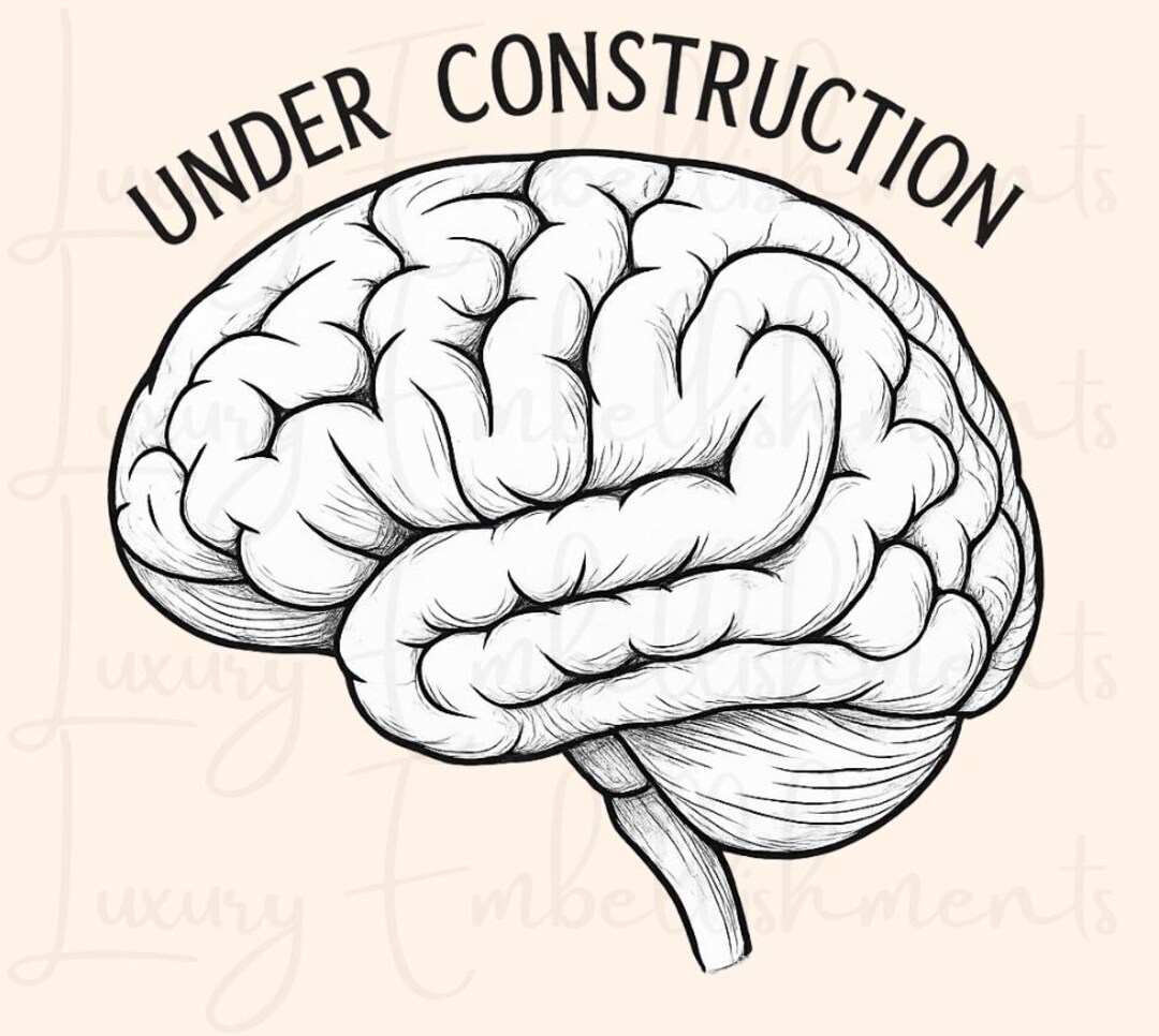 Under Construction Brain Mental Health Self Care Mind Healing Vintage ...