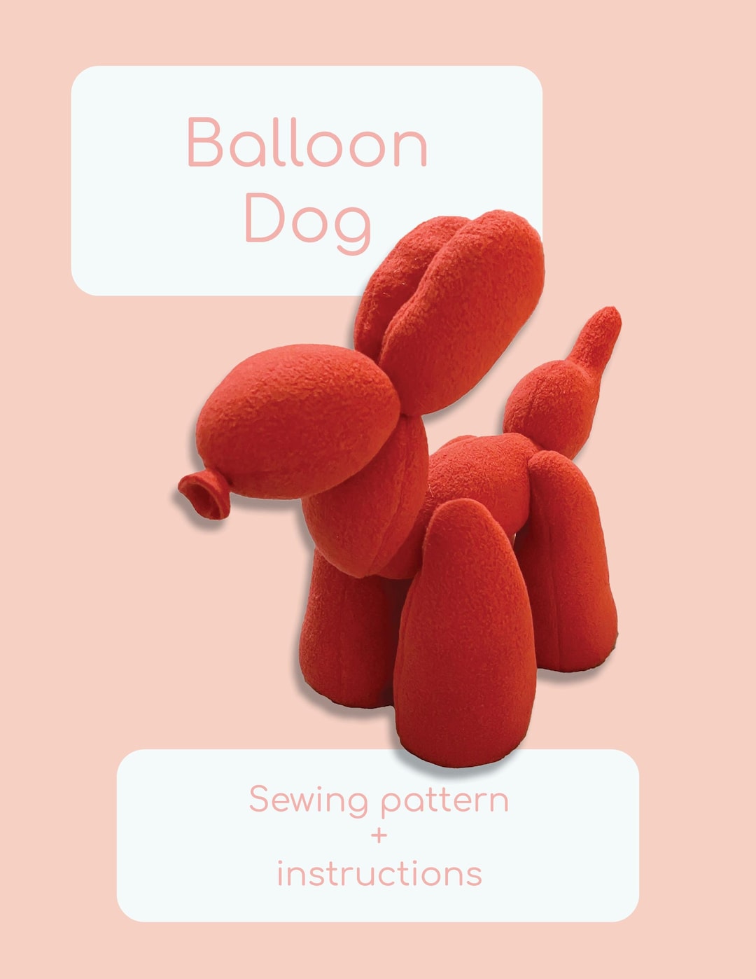 Balloon Dog Plush Sewing Pattern PDF and Instructions - Etsy
