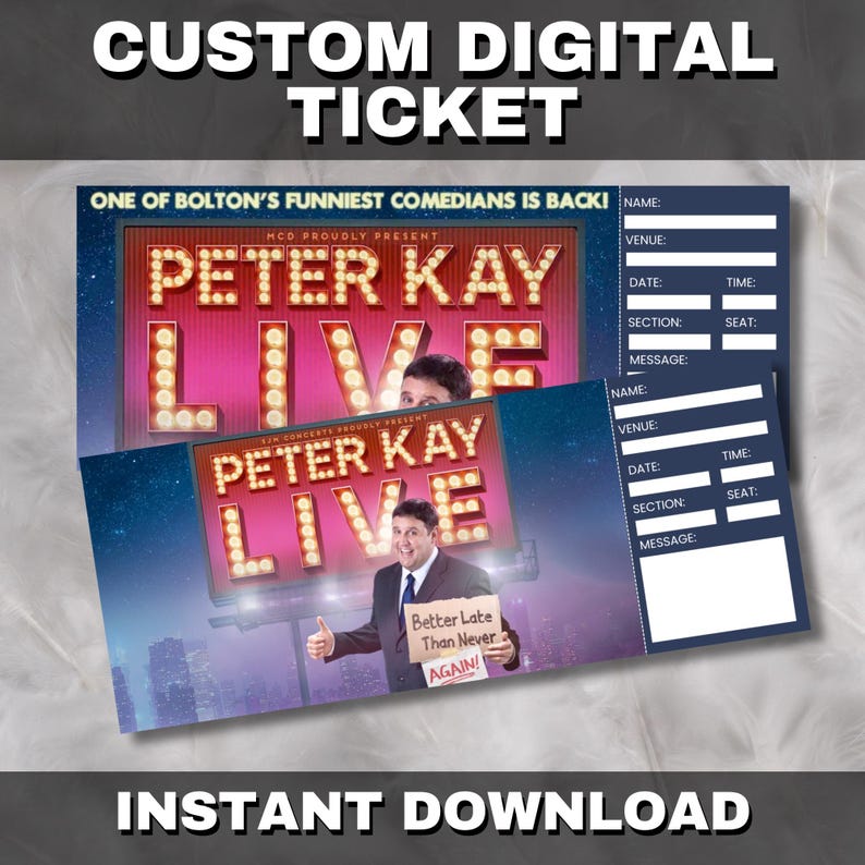 Editable Printable Peter Kay Ticket UK Tour 2024 2025, Personalized ...