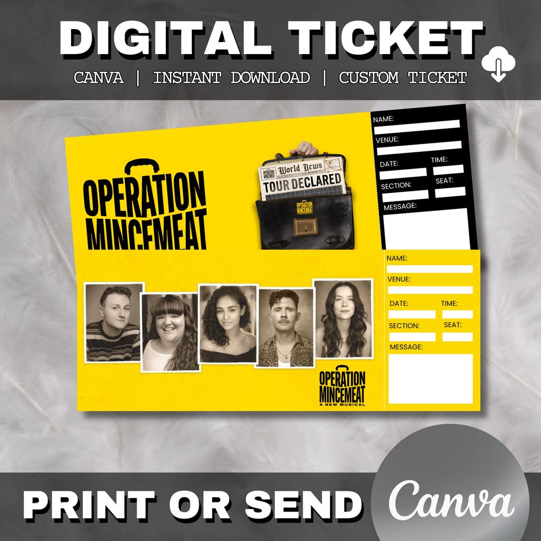 Editable Operation Mincemeat Musical Theatre Ticket, Personalized Gift ...