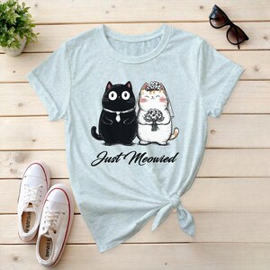 Romantic Wedding Cats Tee, Just Meowied T-shirt, Bridal Cat Love Shirt ...