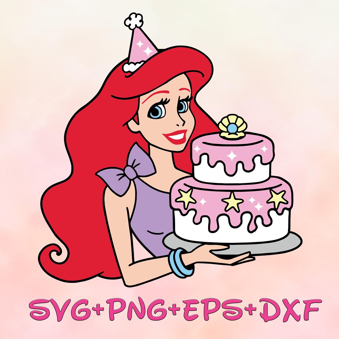 Princess Ariel Birthday Cake Svg Png, It's My Birthday Svg Png, Happy ...