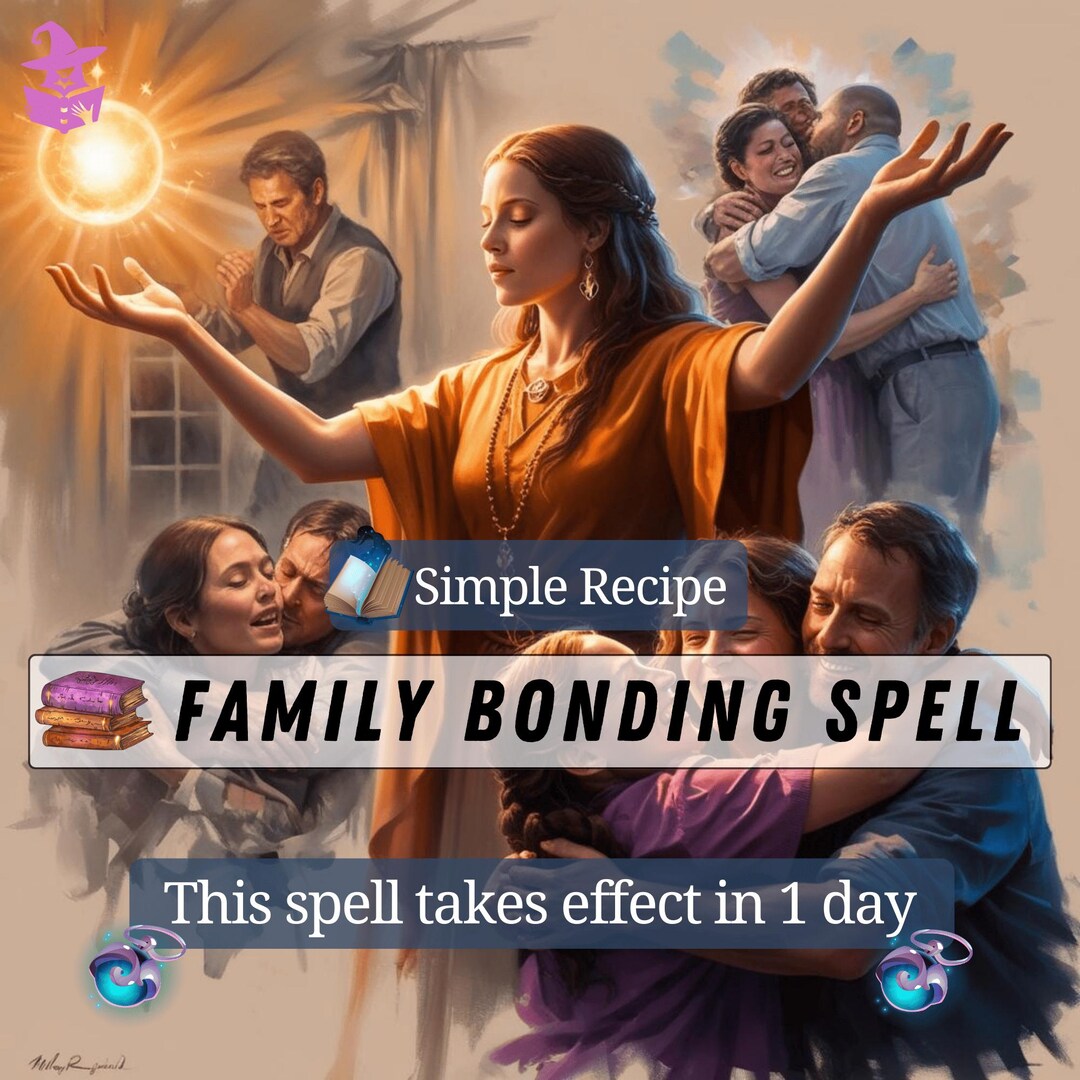 Family Bonding Spell,family Bonding,family Harmony,healing Family Ties ...