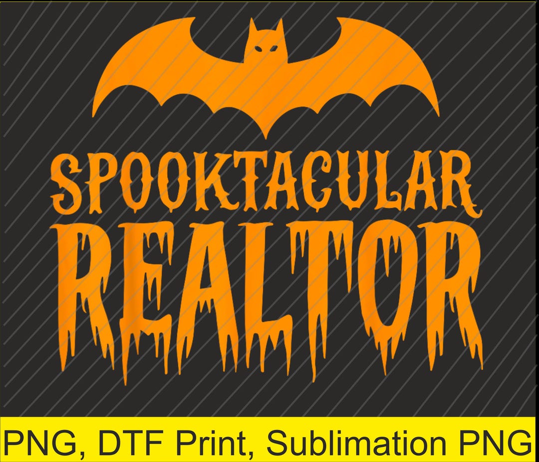 Spooktacular Realtor Halloween Costume Real Estate PNG Digital Download ...