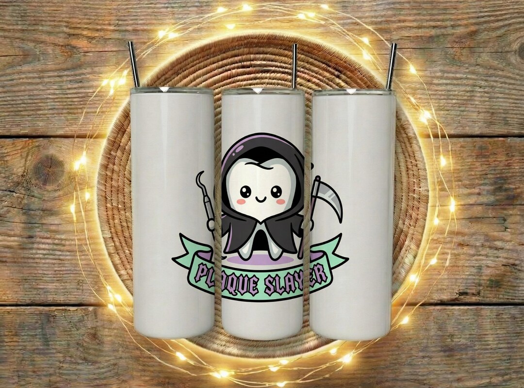 Plaque Slayer Dental 20oz Tumbler Wrap Sublimation Design Cute Tooth ...