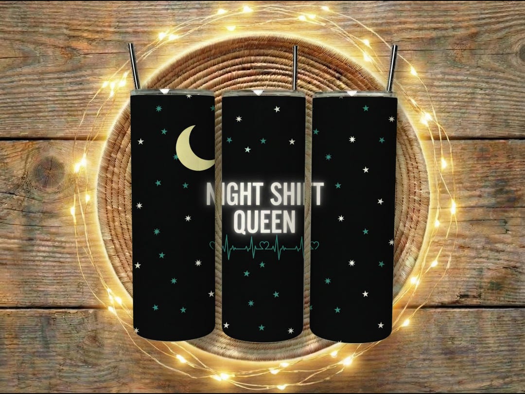 Night Shift Queen Tumbler Wrap 20oz Digital Download PNG Sublimation ...